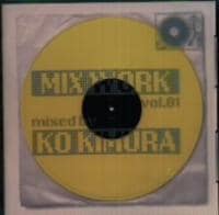 CD「DJ KO KIMURA／ MIX WORK VOL．1 DJ KO KIMURA」作品詳細 - GEO Online/ゲオオンライン