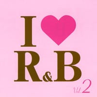 CD「I LOVE R＆B VOL．2」作品詳細 - GEO Online/ゲオオンライン