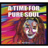 CD「A TIME FOR PURE SOUL」作品詳細 - GEO Online/ゲオオンライン