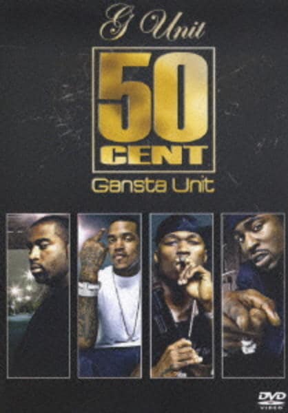 DVD「50 Cent ＆ G Unit／Gangsta Unit」作品詳細 - GEO Online/ゲオオンライン