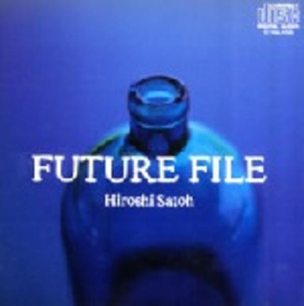 CD「FUTURE FILE」作品詳細 - GEO Online/ゲオオンライン