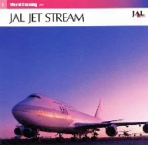 CD「JAL JET STREAM Ⅰ」作品詳細 - GEO Online/ゲオオンライン