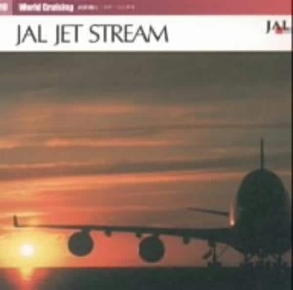 CD「JAL JET STREAM Ⅹ」作品詳細 - GEO Online/ゲオオンライン