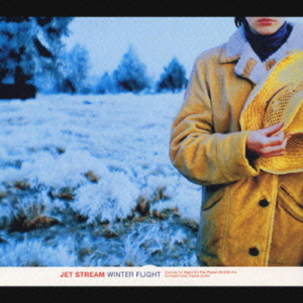 CD「JET STREAM～WINTER FLIGHT」作品詳細 - GEO Online/ゲオオンライン
