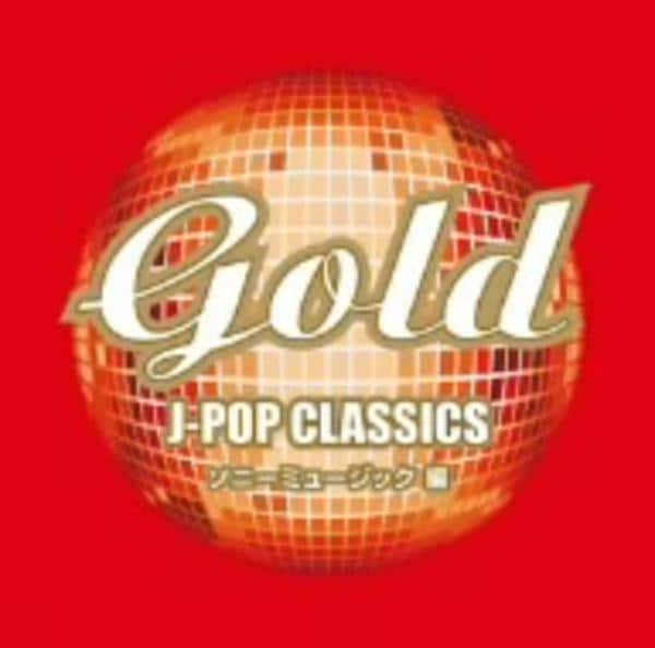 CD「Gold J－pop Classics ソニー編」作品詳細 - GEO Online/ゲオオンライン