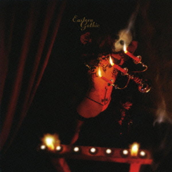 CD「EASTERN GOTHIC」作品詳細 - GEO Online/ゲオオンライン