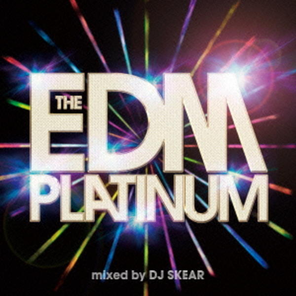 CD「THE EDM PLATINUM」作品詳細 - GEO Online/ゲオオンライン