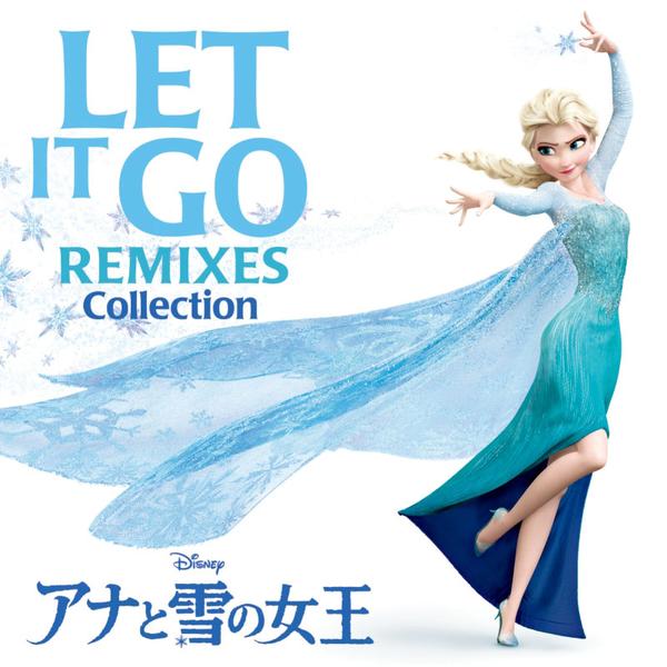 CD「Let It Go Remixes」作品詳細 - GEO Online/ゲオオンライン