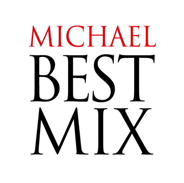 CD「Michael BEST MIX」作品詳細 - GEO Online/ゲオオンライン