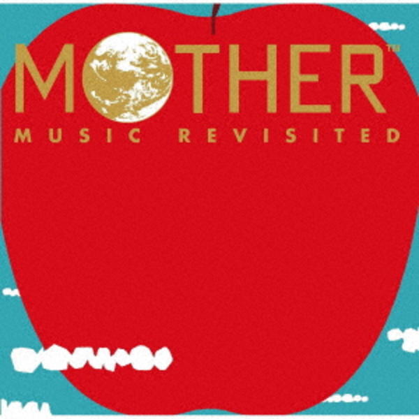 CD「MOTHER MUSIC REVISITED」作品詳細 - GEO Online/ゲオオンライン