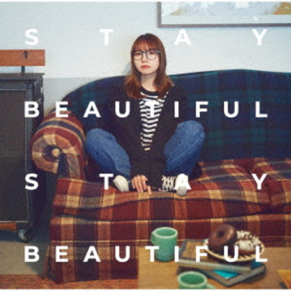 CD「STAY BEAUTIFUL STAY BEAUTIFUL」作品詳細 - GEO Online/ゲオオンライン