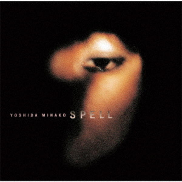 CD「SPELL」作品詳細 - GEO Online/ゲオオンライン
