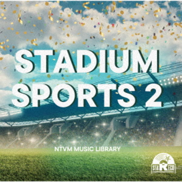 CD「NTVM Music Library STADIUM SPORTS2」作品詳細 - GEO Online/ゲオオンライン