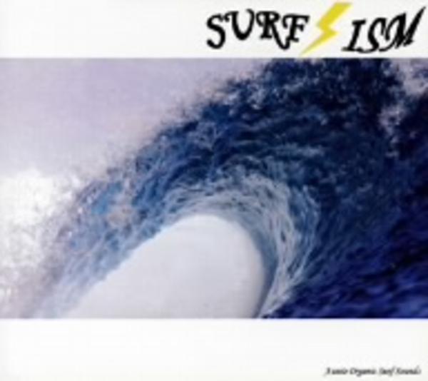 CD「SURF－ISM：Aussie Organic Surf Sounds」作品詳細 - GEO Online/ゲオオンライン