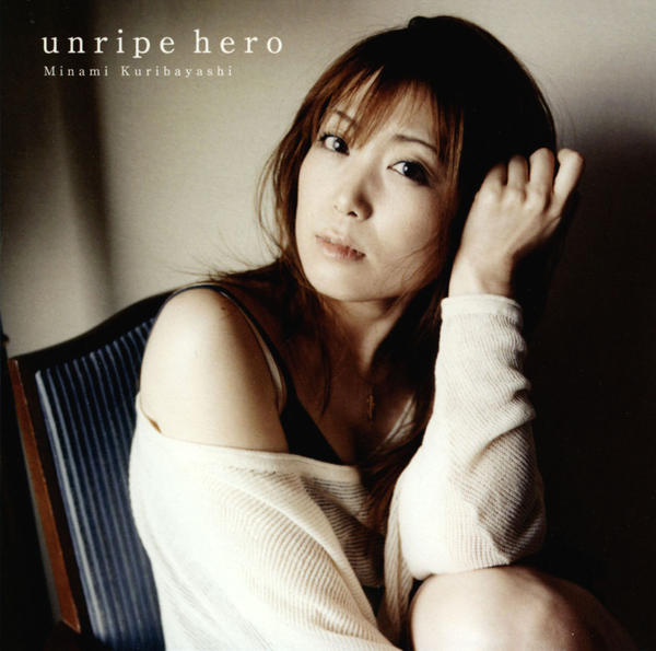 CD「unripe hero」作品詳細 - GEO Online/ゲオオンライン