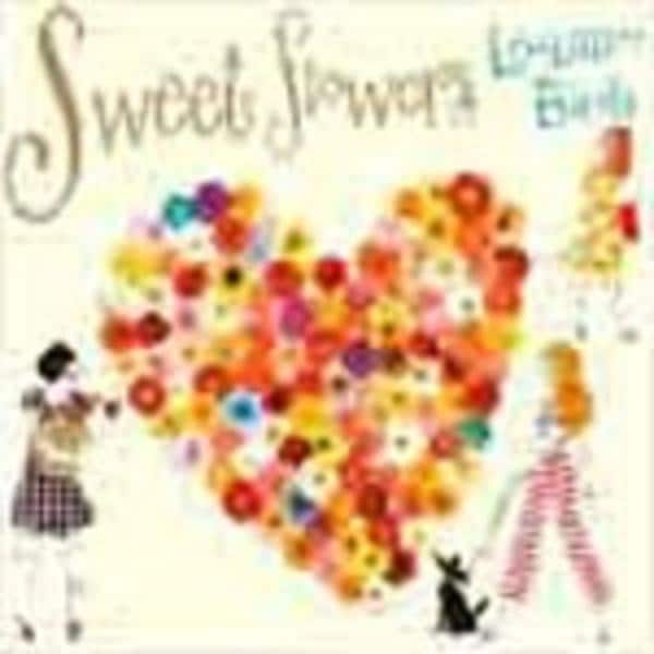 CD「Sweet Flowers」作品詳細 - GEO Online/ゲオオンライン