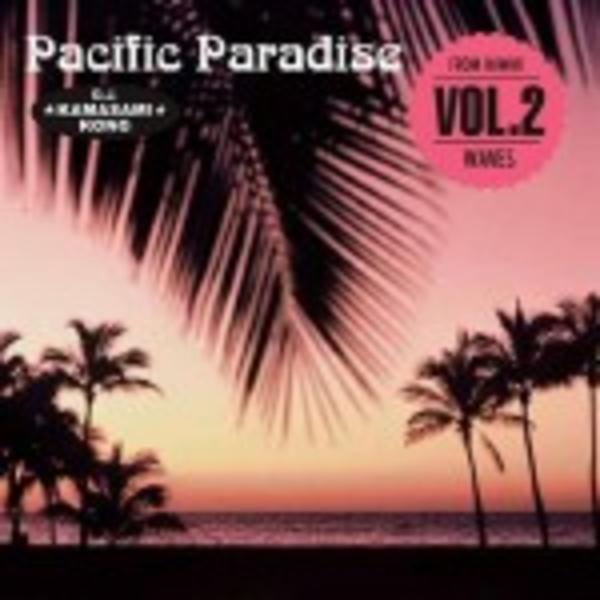 CD「Pacific Paradise Vol．2」作品詳細 - GEO Online/ゲオオンライン