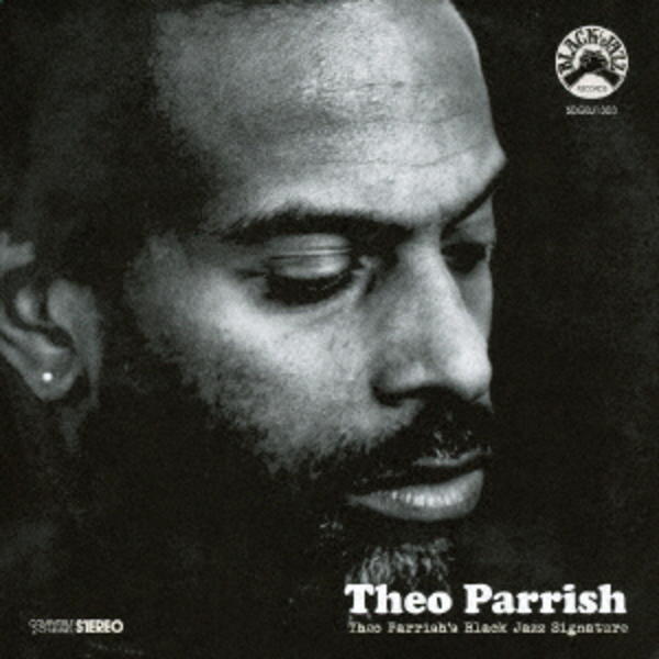 CD「THEO PARRISH’S BLACK JAZZ SIGNATURE」作品詳細 - GEO Online/ゲオオンライン