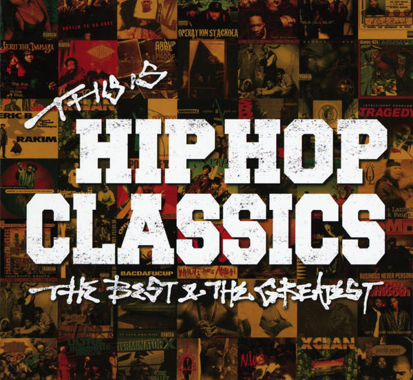 CD「THIS IS HIP HOP CLASSICS－THE BEST＆THE GREATEST」作品詳細 - GEO Online/ゲオオンライン