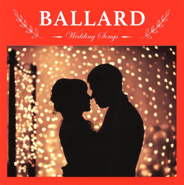 CD「Wedding Songs～BALLARD～」作品詳細 - GEO Online/ゲオオンライン